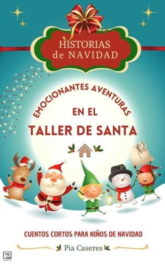 Historias de Navidad: Emocionantes Aventuras en el Taller de Santa ...